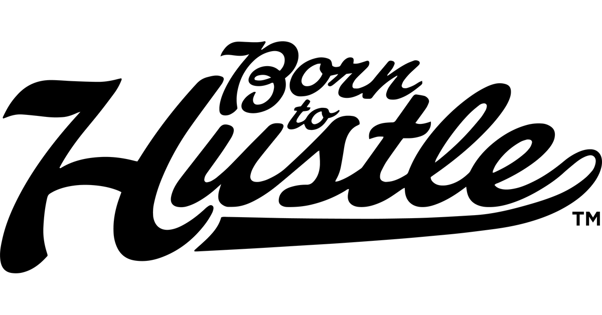 BORN TO HUSTLE – Born to Hustle Clothing